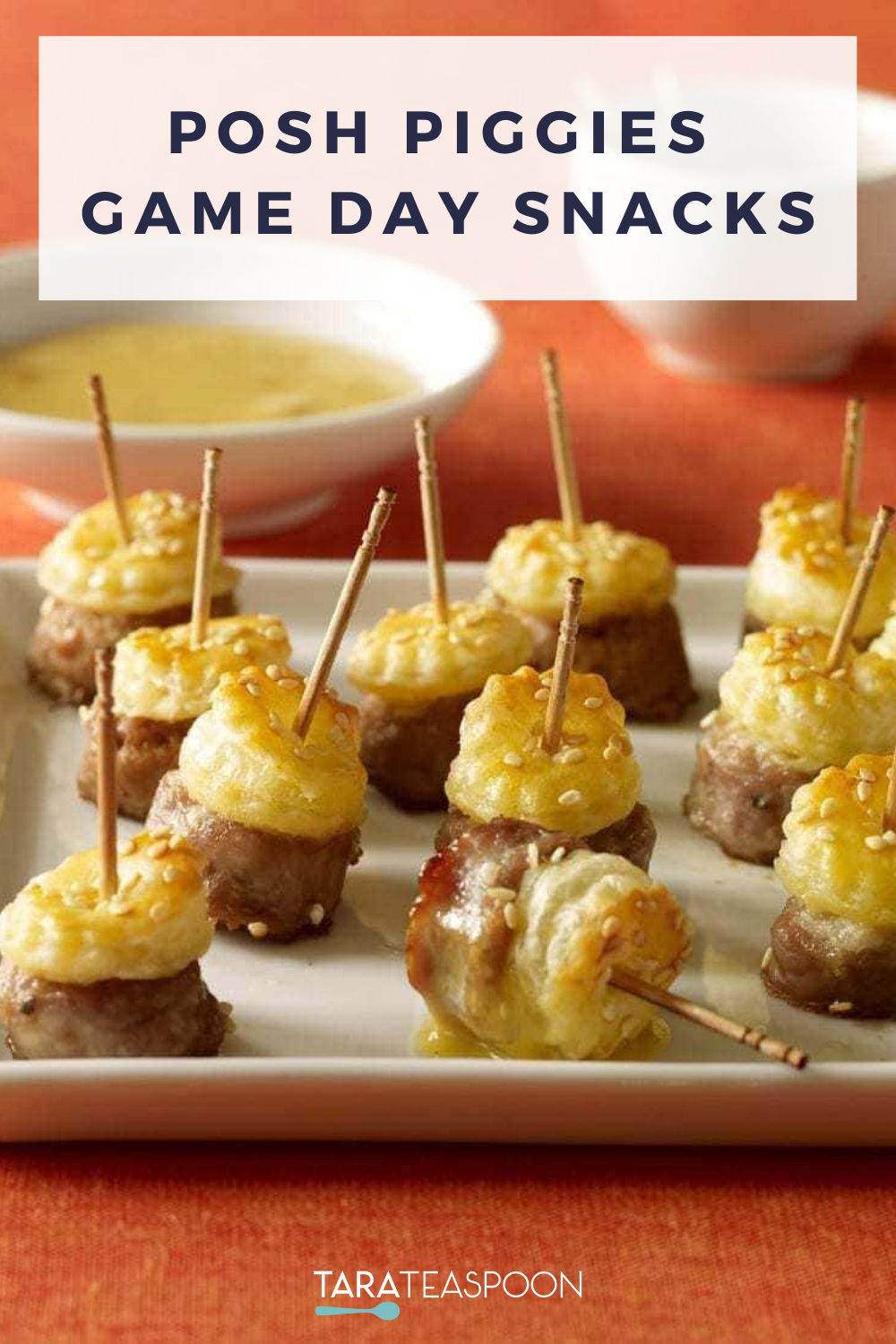 Posh Piggies Game Day Snacks - Tara Teaspoon