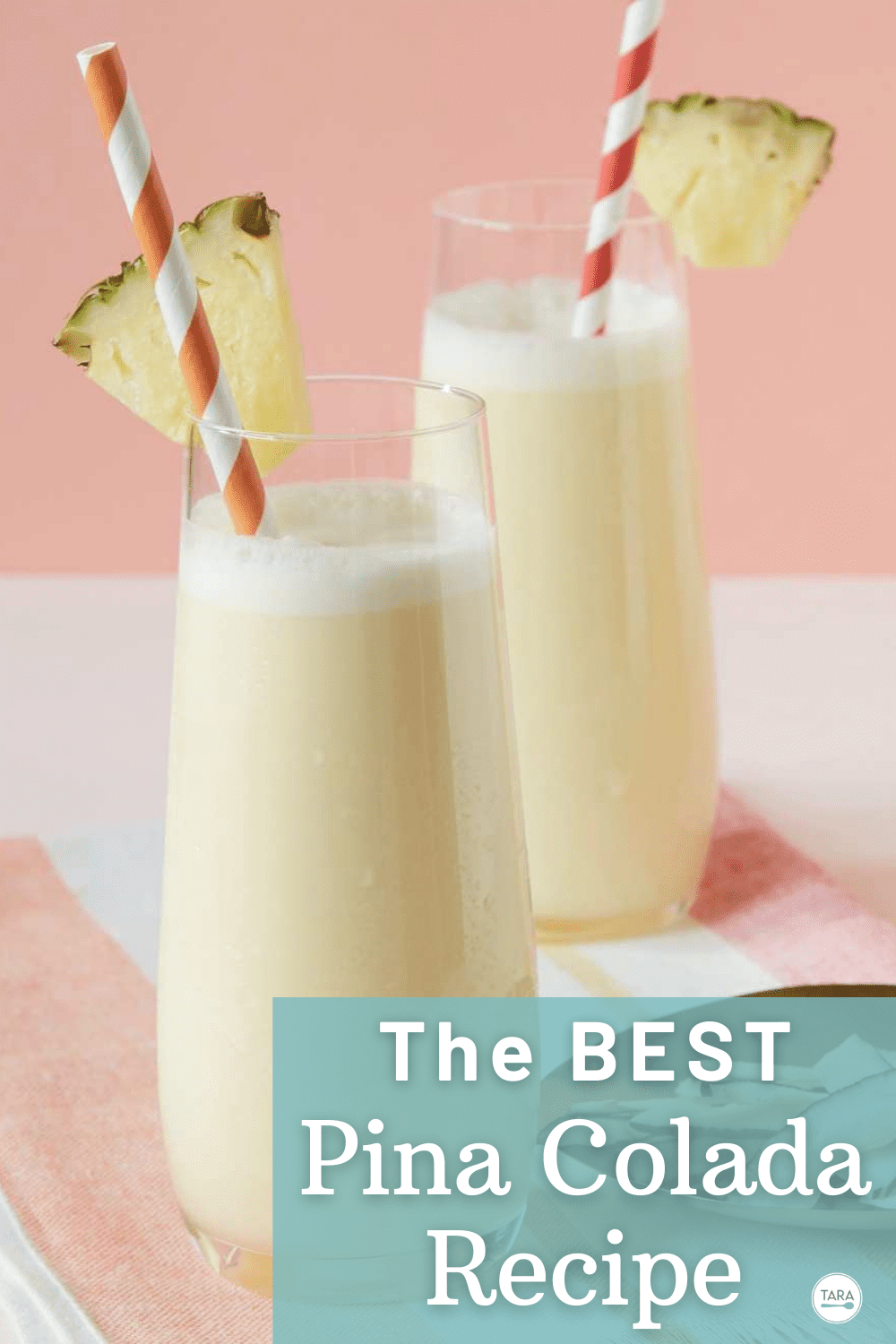 The BEST Piña Colada Recipe - Tara Teaspoon