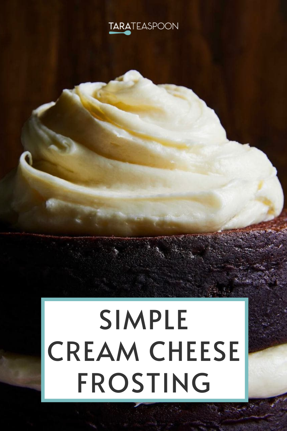 Easy Cream Cheese Frosting Recipe - Tara Teaspoon