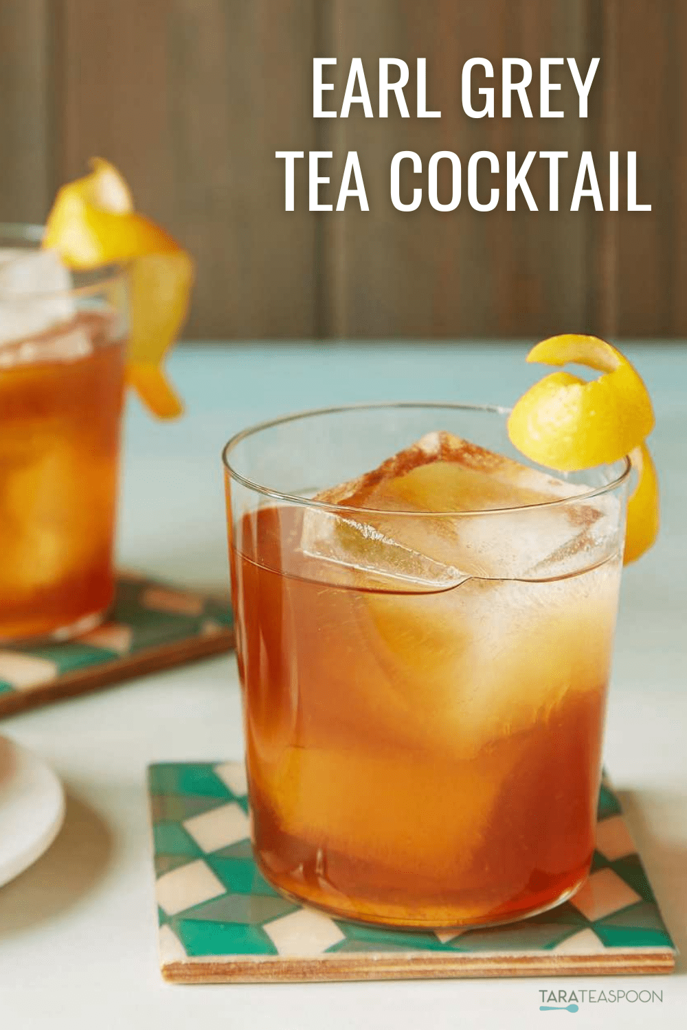 Earl Grey Tea Cocktail - Tara Teaspoon