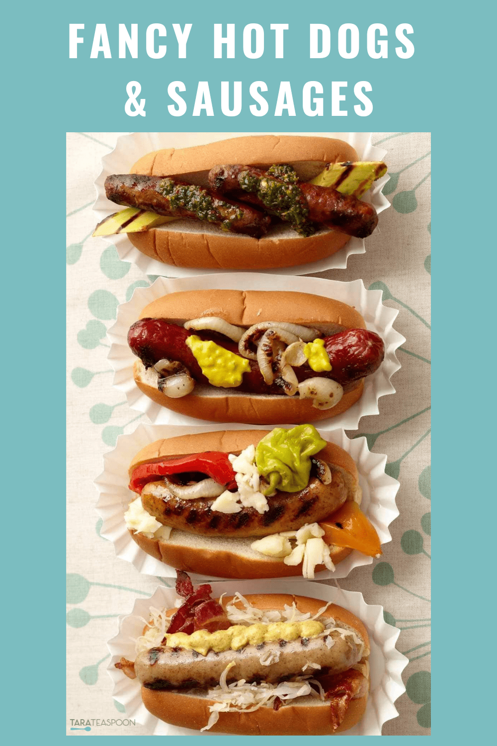Fancy Hot Dogs (+ Topping Ideas) - Tara Teaspoon