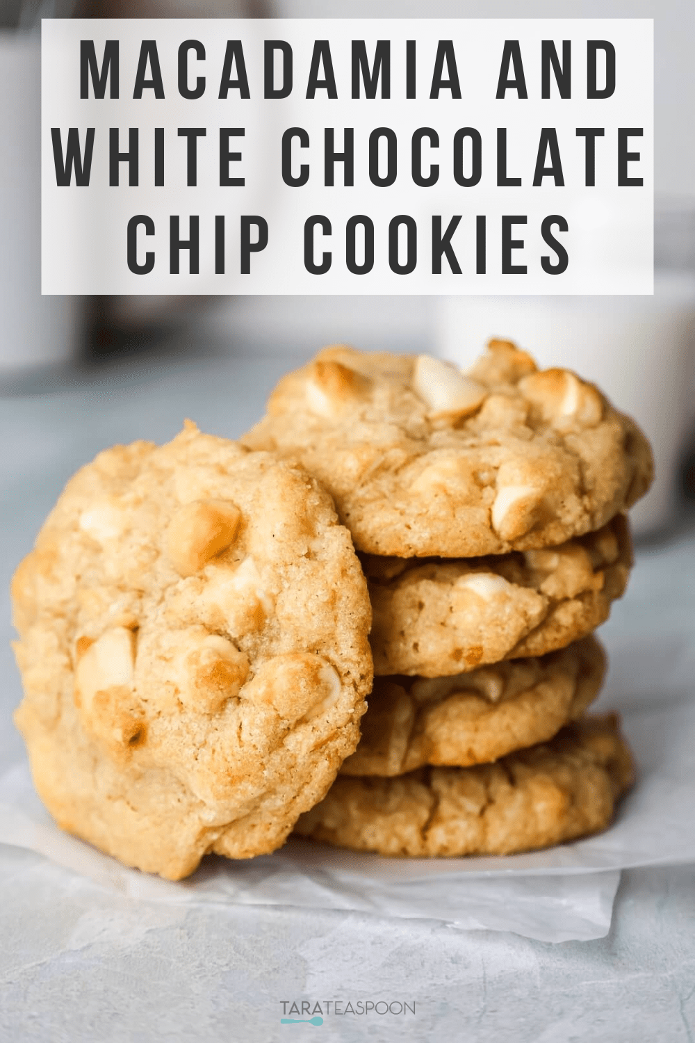 White Chocolate Macadamia Nut Cookies (with coconut) - Tara Teaspoon