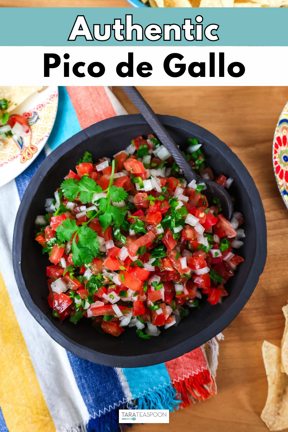 Authentic Pico de Gallo Recipe - Tara Teaspoon