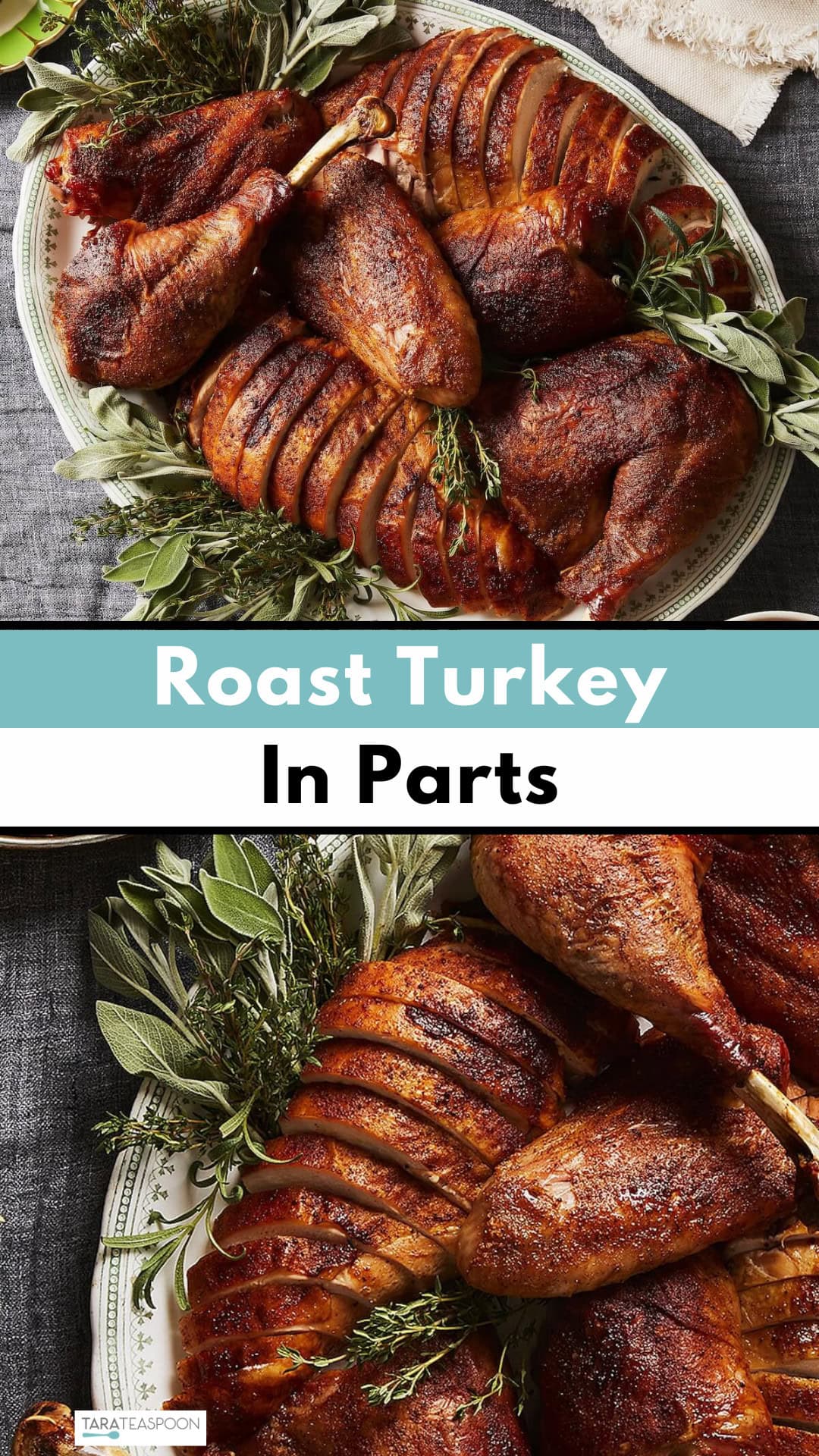 Roast Turkey In Parts - Tara Teaspoon