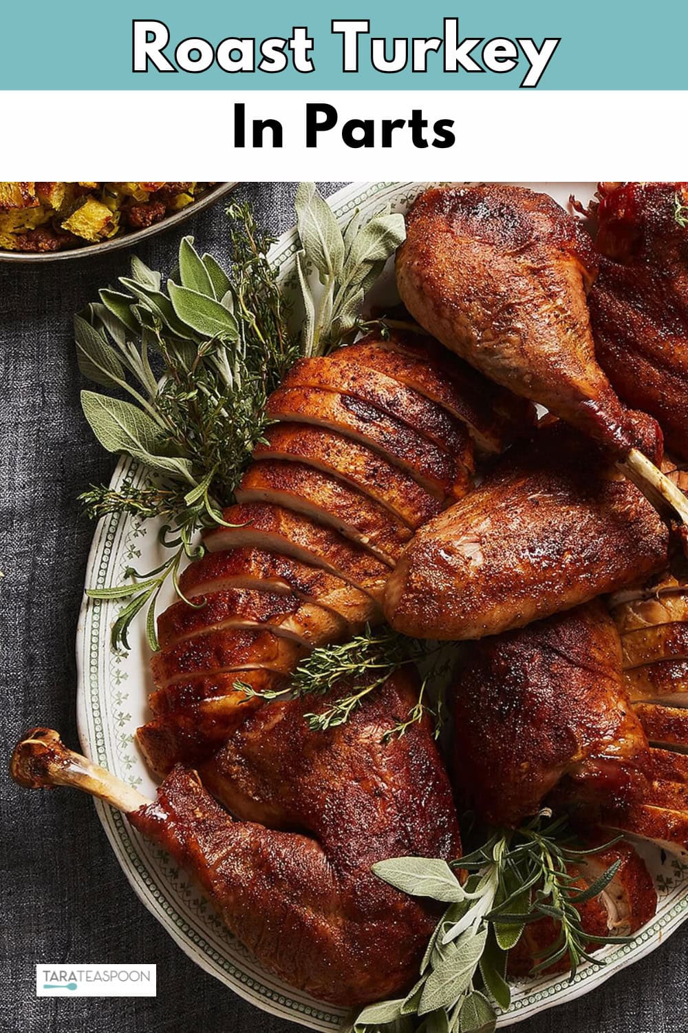Roast Turkey In Parts - Tara Teaspoon