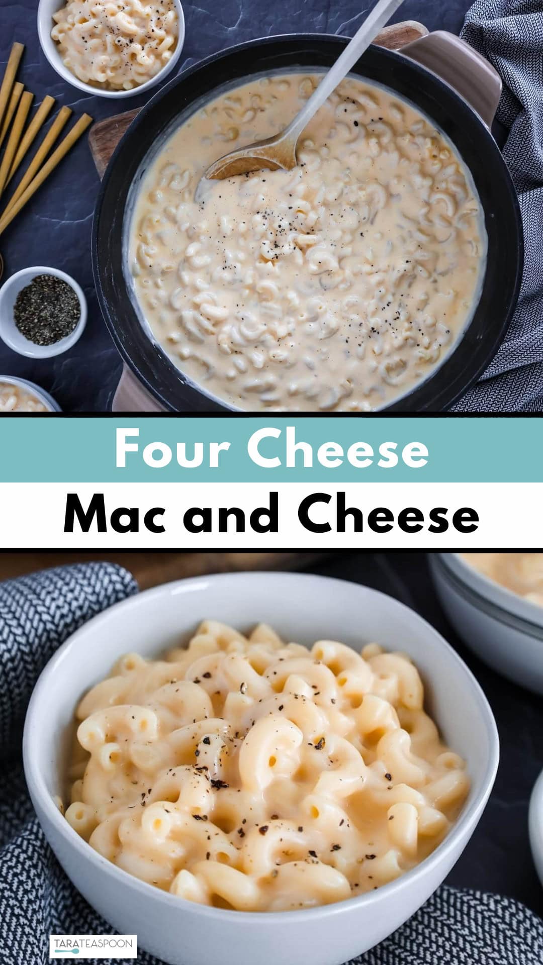 4 Cheese Mac and Cheese - Tara Teaspoon