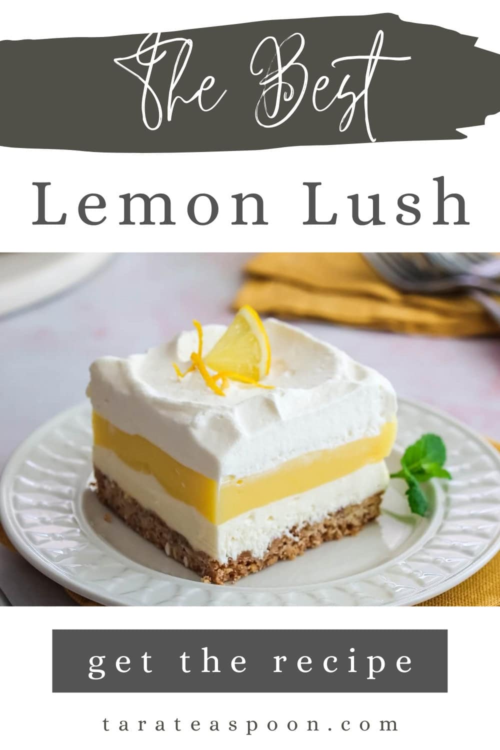 Lemon Lush - Tara Teaspoon