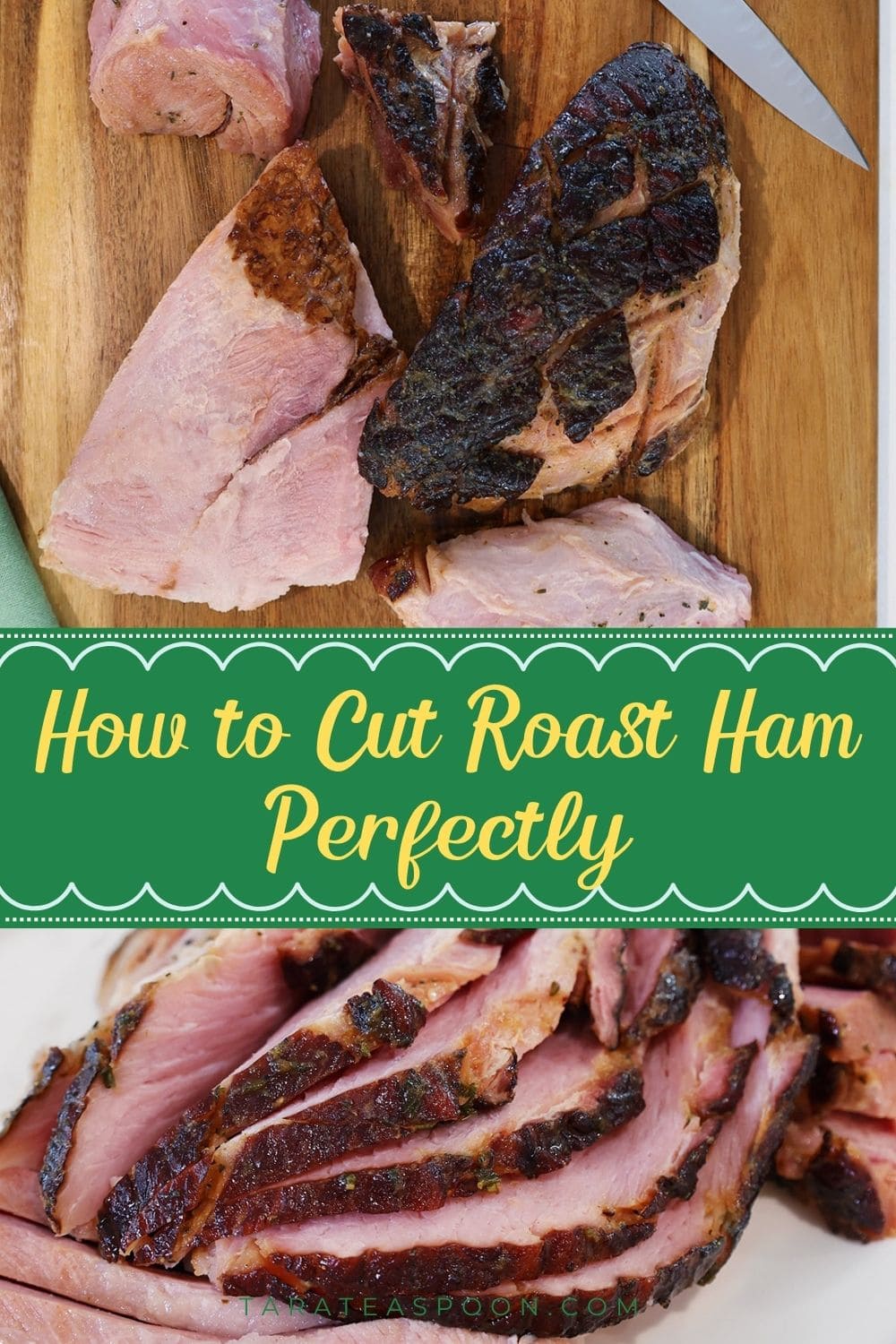 How to Carve a Ham - Tara Teaspoon